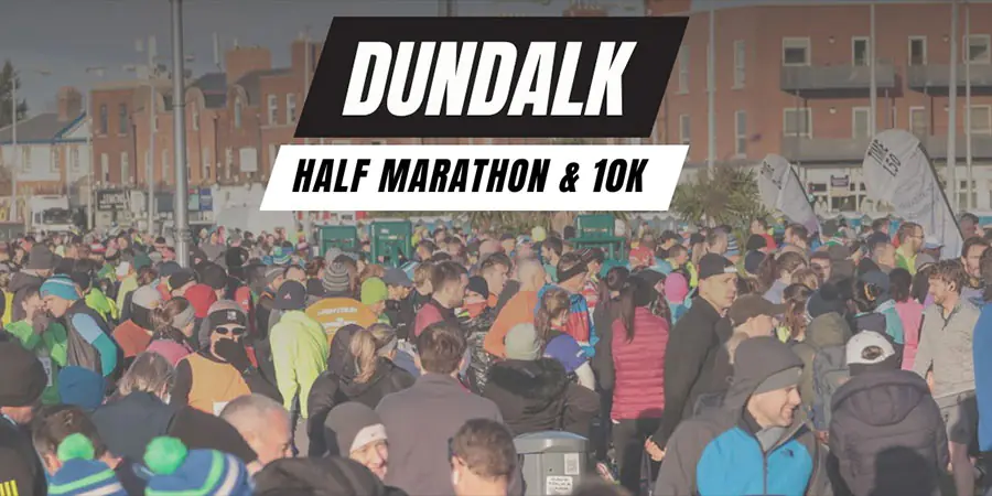 Dundalk Half Marathon & 10KM - Tri Talking Sport